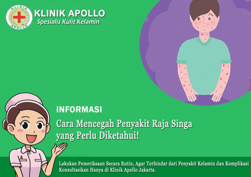 Cara Mencegah Penyakit Raja Singa Paling Ampuh | Klinik Apollo Jakarta