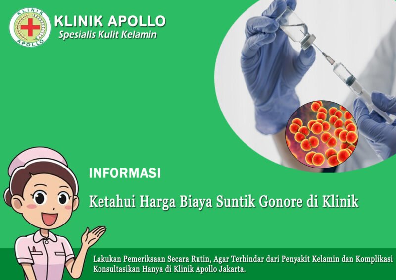 Berapa Biaya Suntik Gonore di Klinik? | Klinik Apollo Jakarta