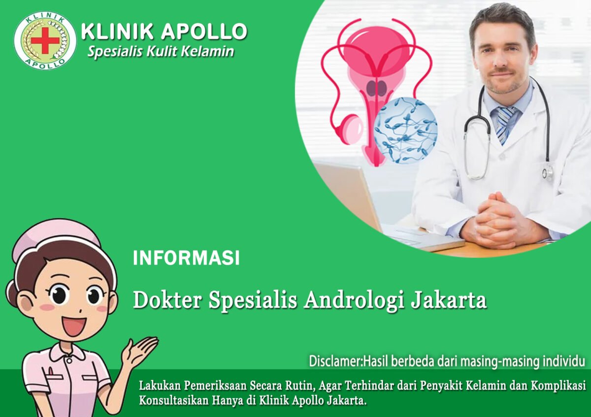 Dokter Spesialis Andrologi Jakarta yang Paling Andal | Klinik Apollo ...
